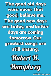 70 Better Days Ahead Quotes to Refuel Your Hope and Motivation