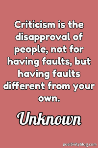 60 Inspiring Quotes on Criticism (and How to Handle It)