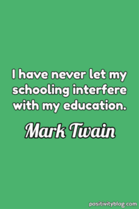 201 Inspiring Education Quotes for Students and Teachers