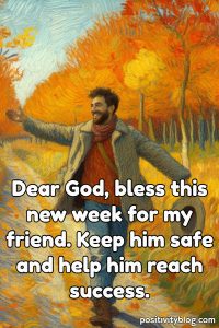 101 New Week Blessings to Give You a Great and Positive Start